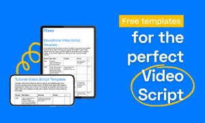 Video Scripts 101: Tips, Tricks and 10+ Free Templates | Flixier