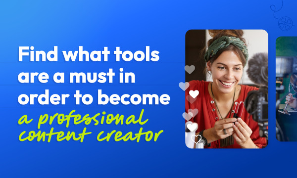 Find the Best Tools to Become a Professional Content Creator | Flixier