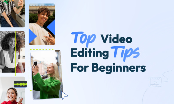 15 Essential Video Editing Tips Every Beginner Should Master in 2025 ...